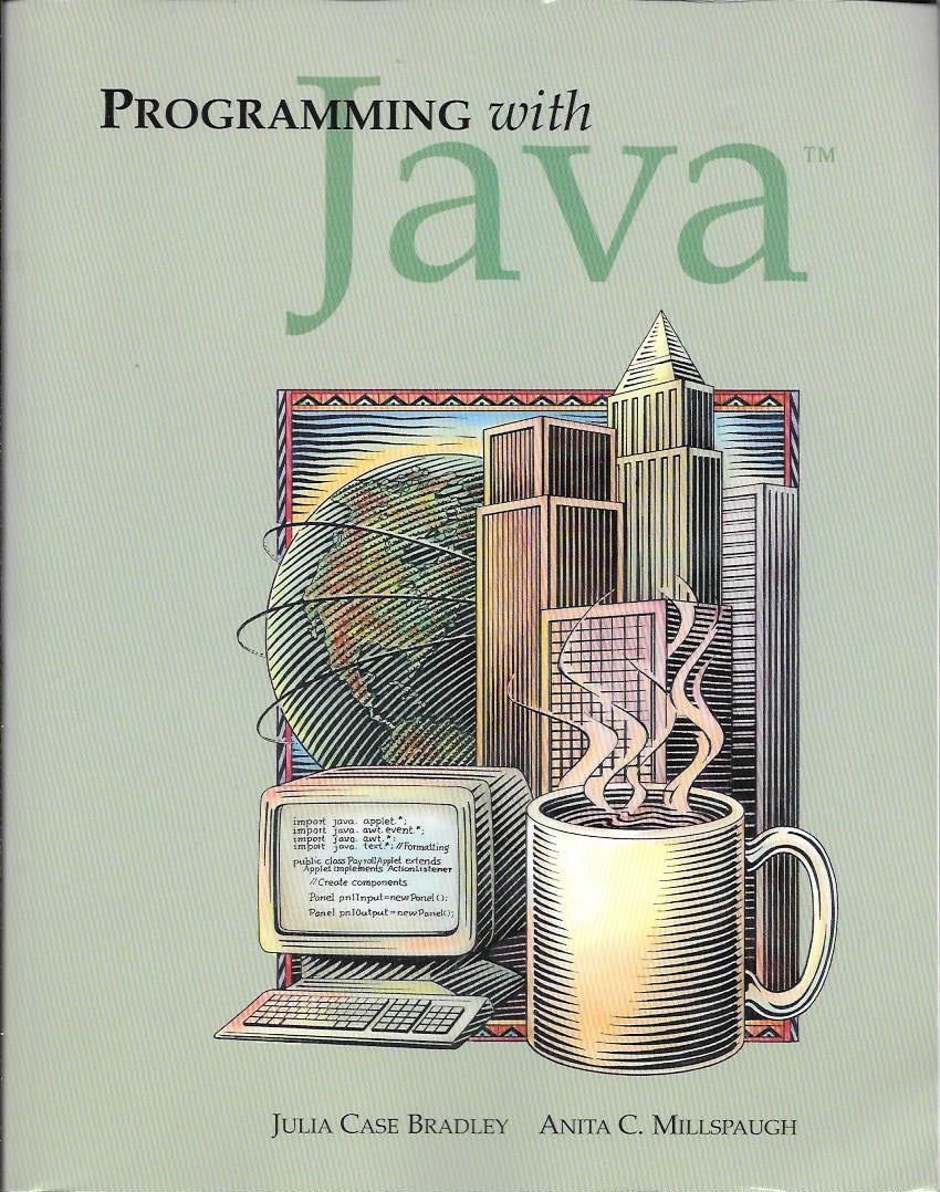 Programming with Java: Bradley: 9780072488197: Amazon.com: Books