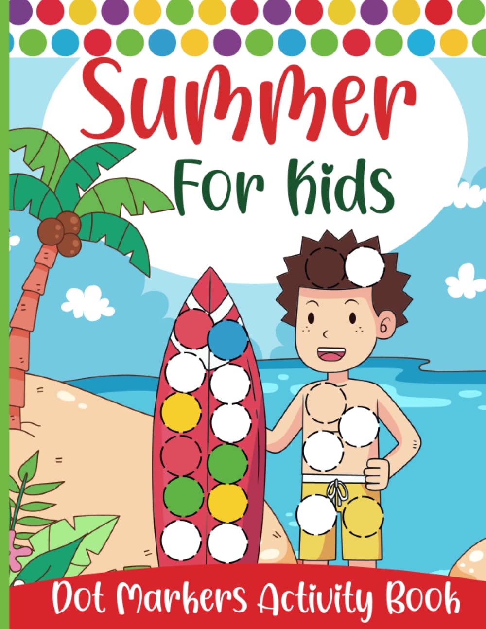 Summer Dot Markers Activity Book: Cute and Fun Beach & Sea Animals ...