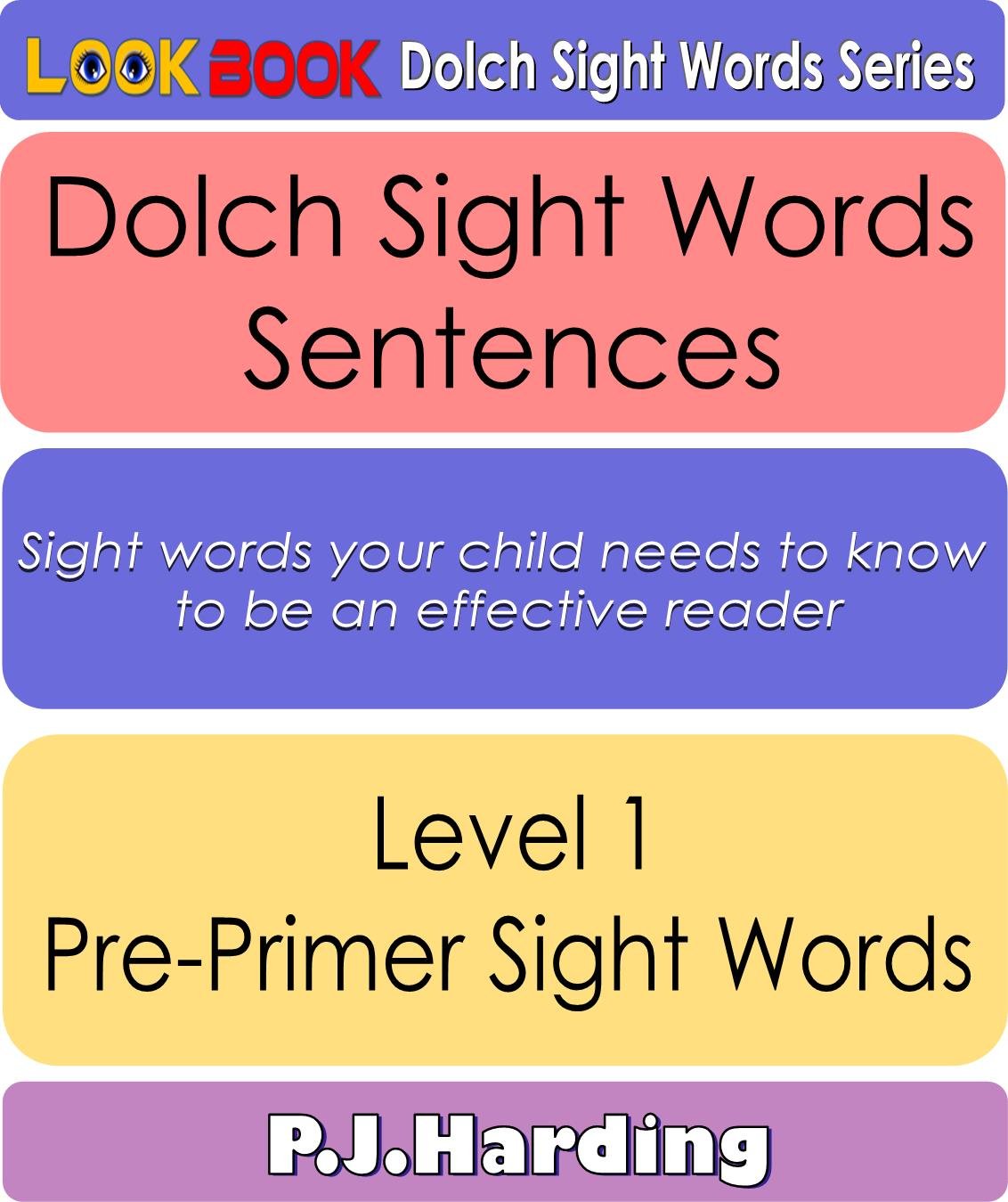 Dolch Sight Words Sentences: Level 1 - Pre-Primer (LOOK BOOK Dolch ...