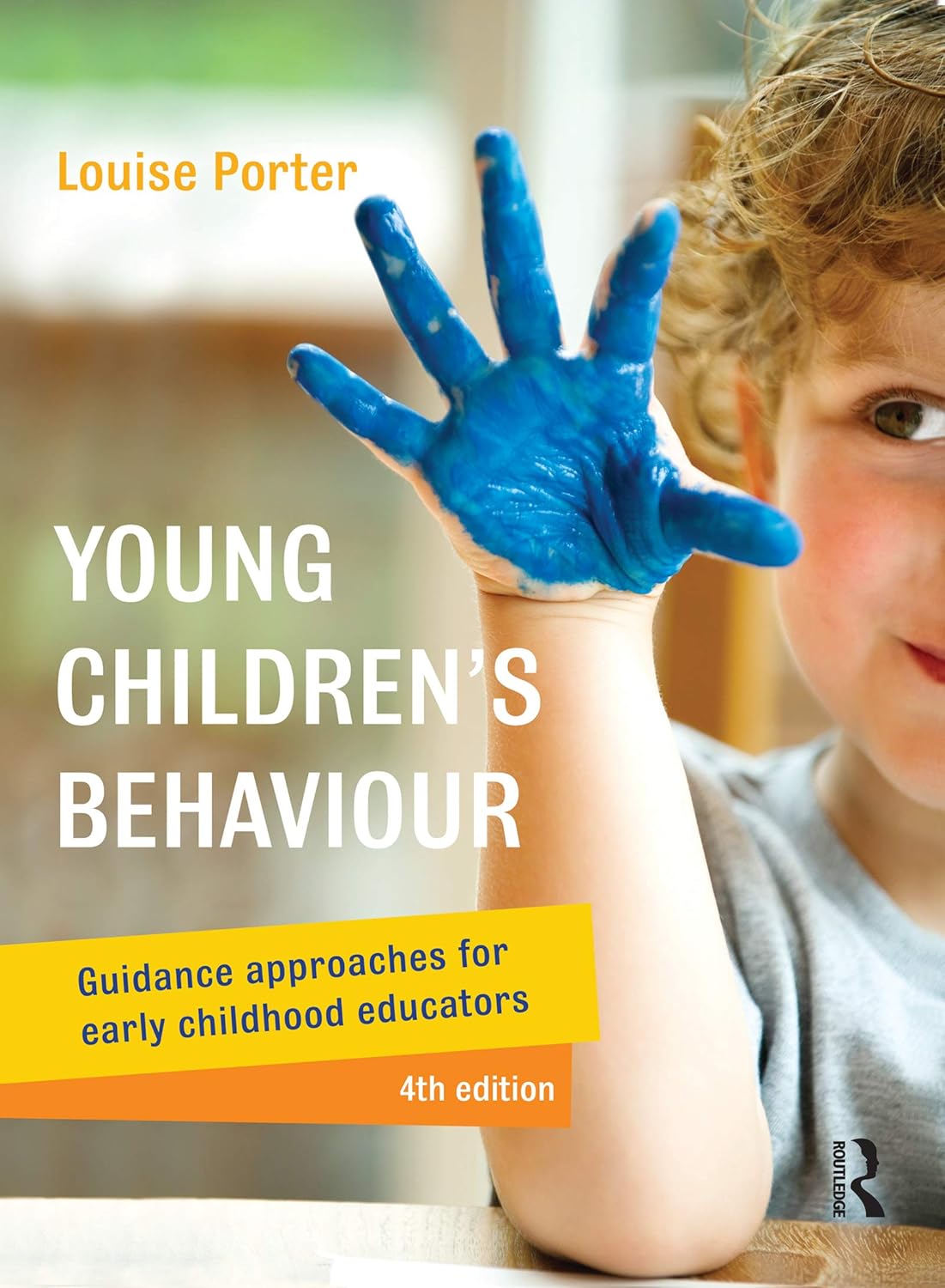 Young Children's Behaviour: Guidance approaches for early childhood ...