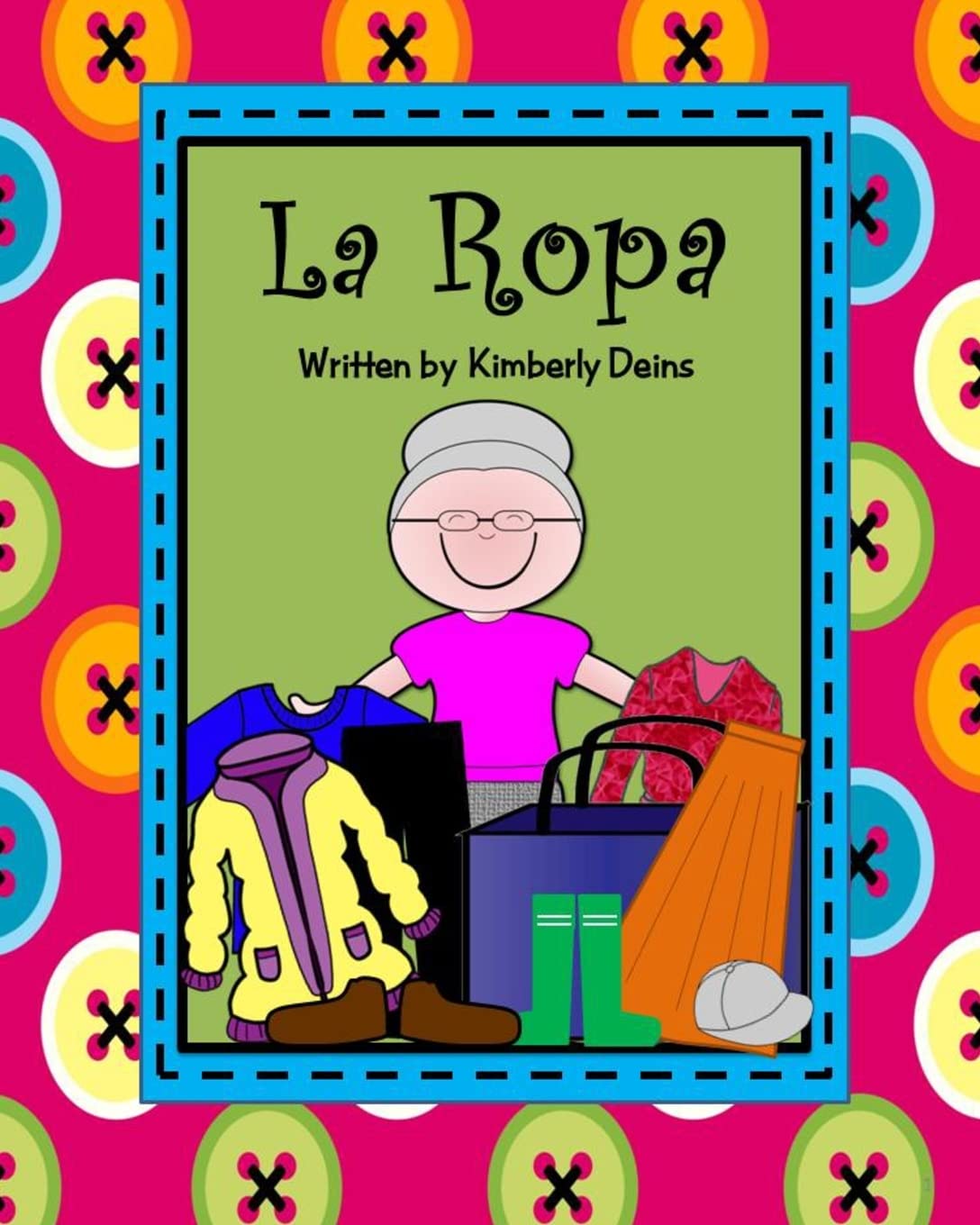 La Ropa: A book about learning clothing vocabulary in Spanish. (Abuela ...
