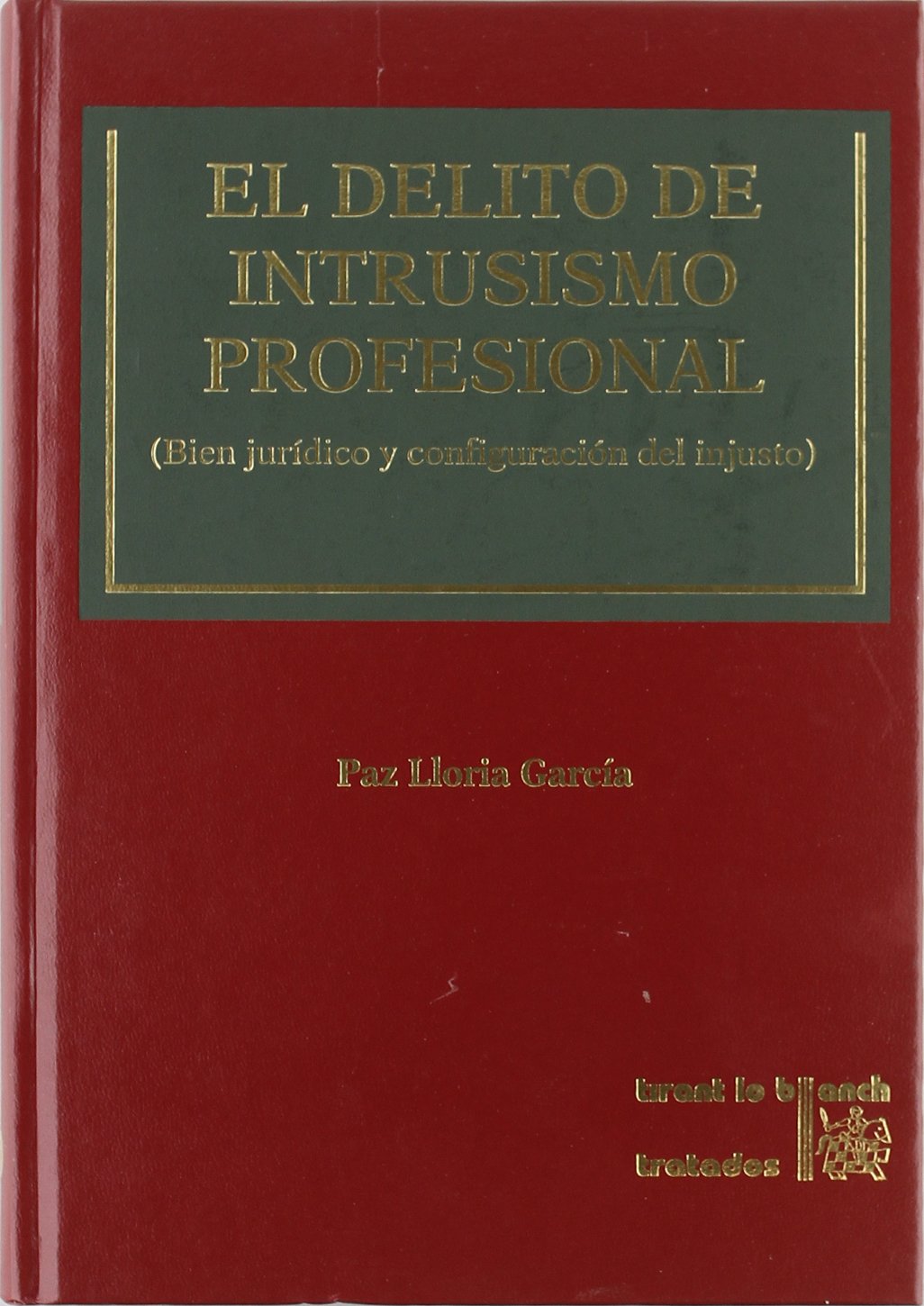 Amazon.com: El delito de intrusismo profesional: 9788484423669: Paz ...