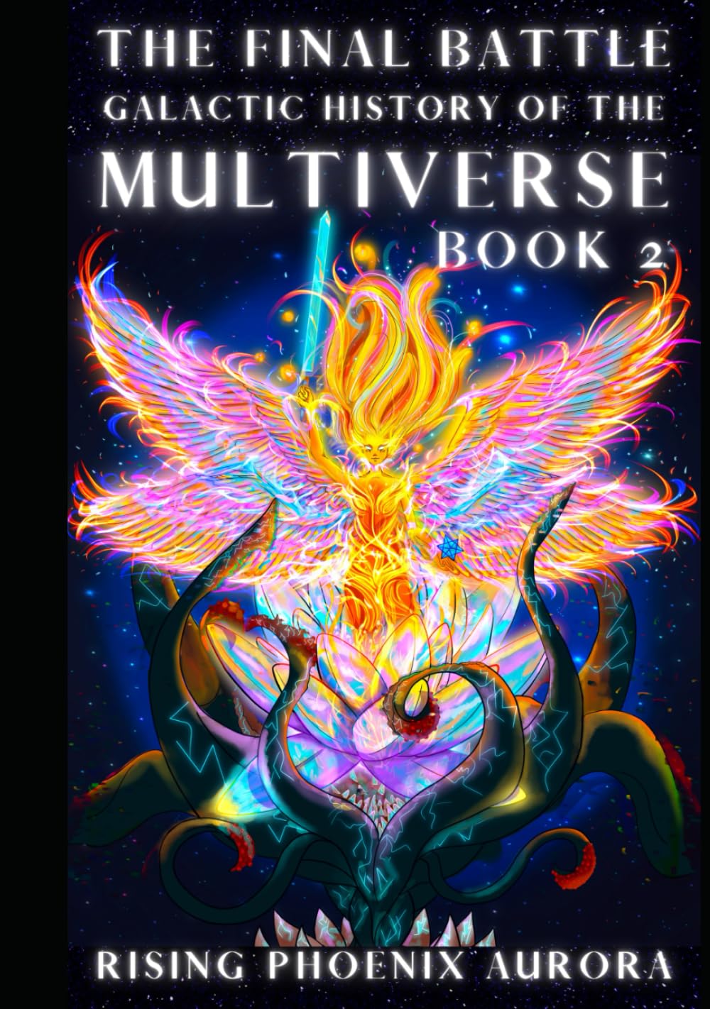 Galactic History of the Multiverse: The Final Battle (Galactic Soul ...
