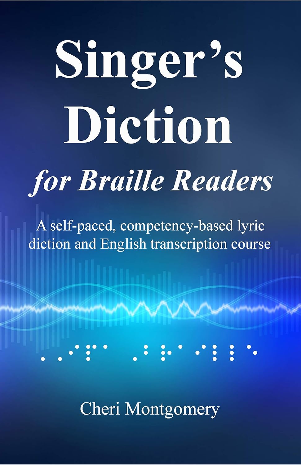 Amazon.com: Singer's Diction for Braille Readers: A lyric diction and ...