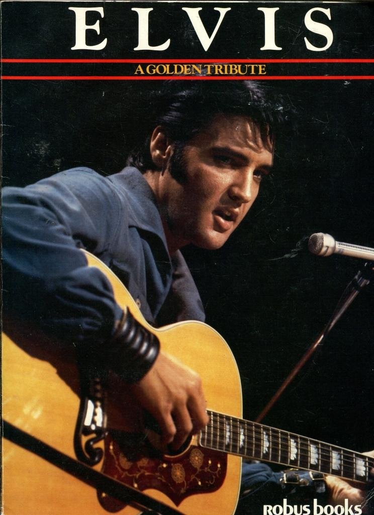 Elvis: A Golden Tribute: Glade, Emory: 9780881883473: Amazon.com: Books