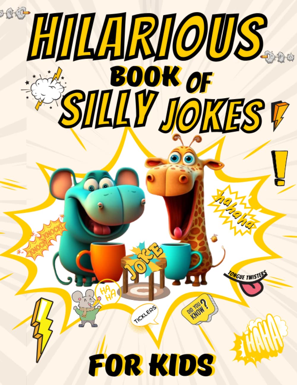 Buy Hilarious Book Of Silly Jokes For Kids: Hilarious Jokes That Will ...