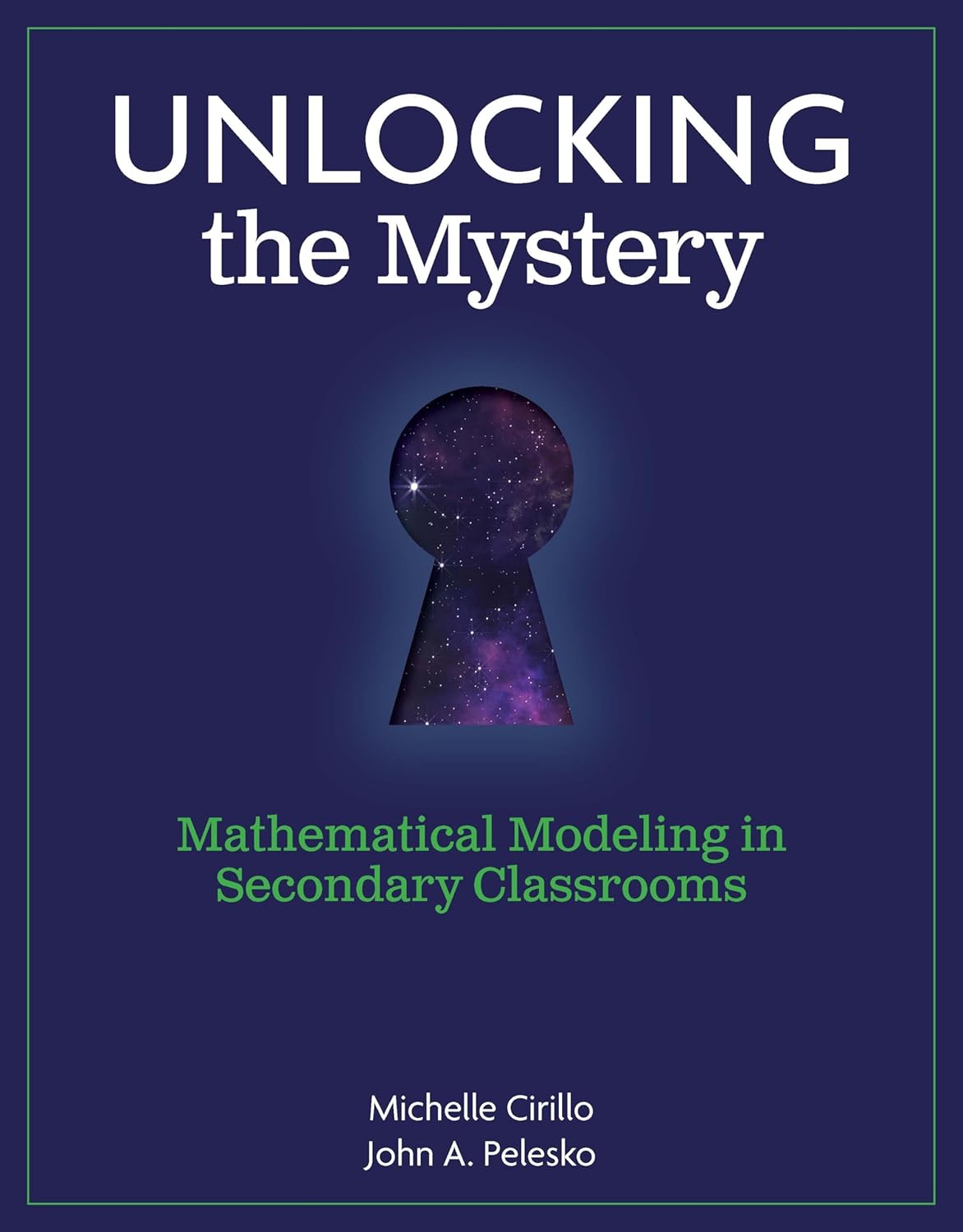 Amazon.com: Unlocking The Mystery: Mathematical Modeling In Secondary ...