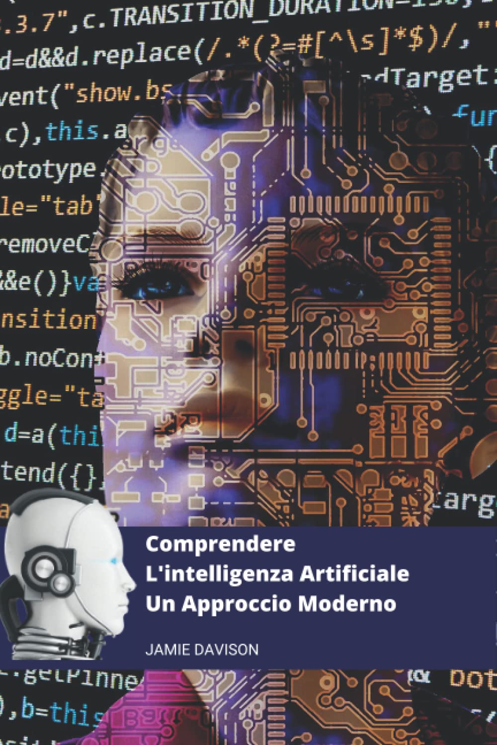 Buy Comprendere L'intelligenza Artificiale Un Approccio Moderno: Come i bot e l'intelligenza ...