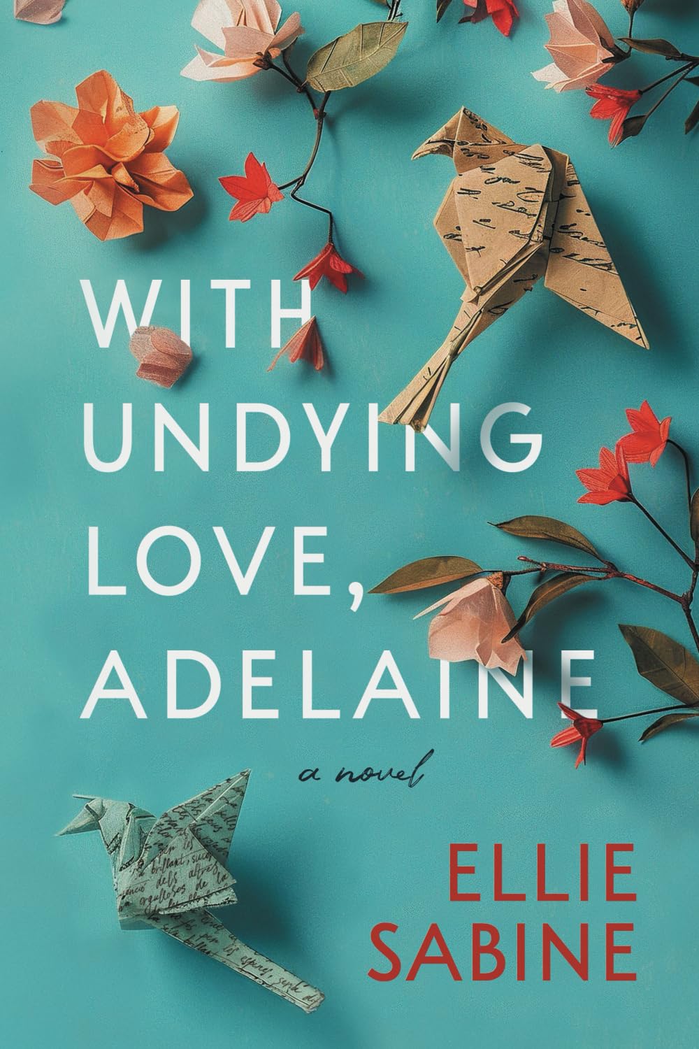 With Undying Love, Adelaine: Sabine, Ellie: 9798326822758: Amazon.com: Books