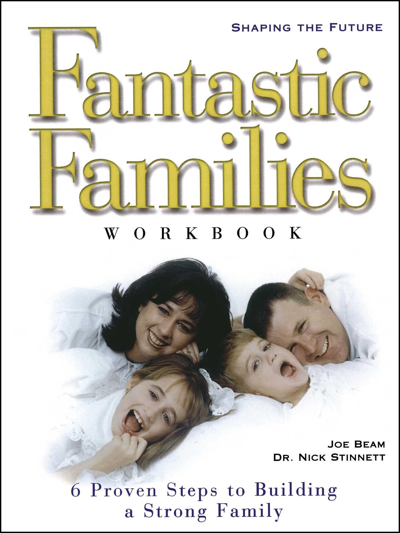 Fantastic Families Work Book: Beam, Joe: 9781582291444: Amazon.com: Books
