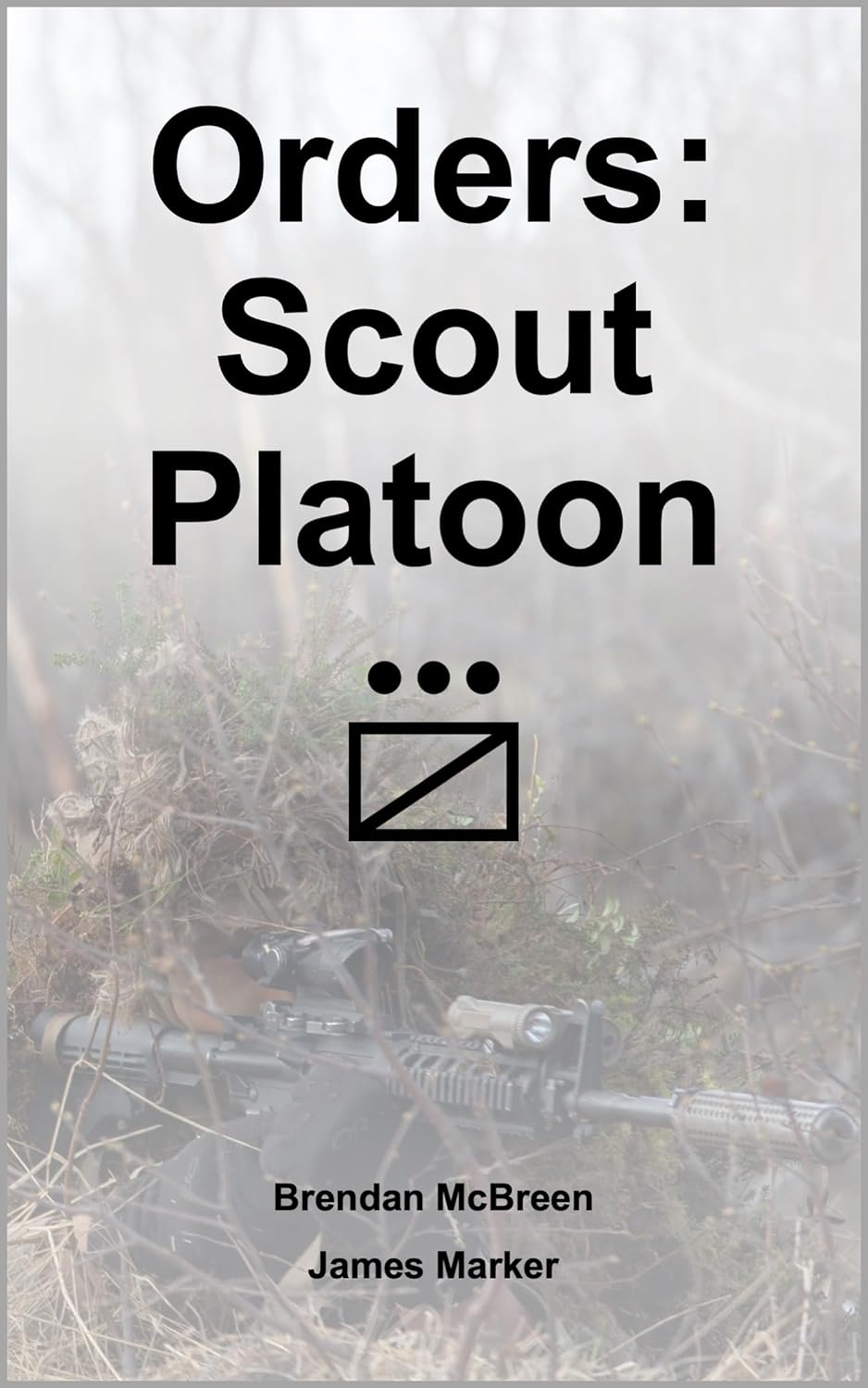 Amazon.com: Orders: Scout Platoon eBook : McBreen, Brendan, Marker ...