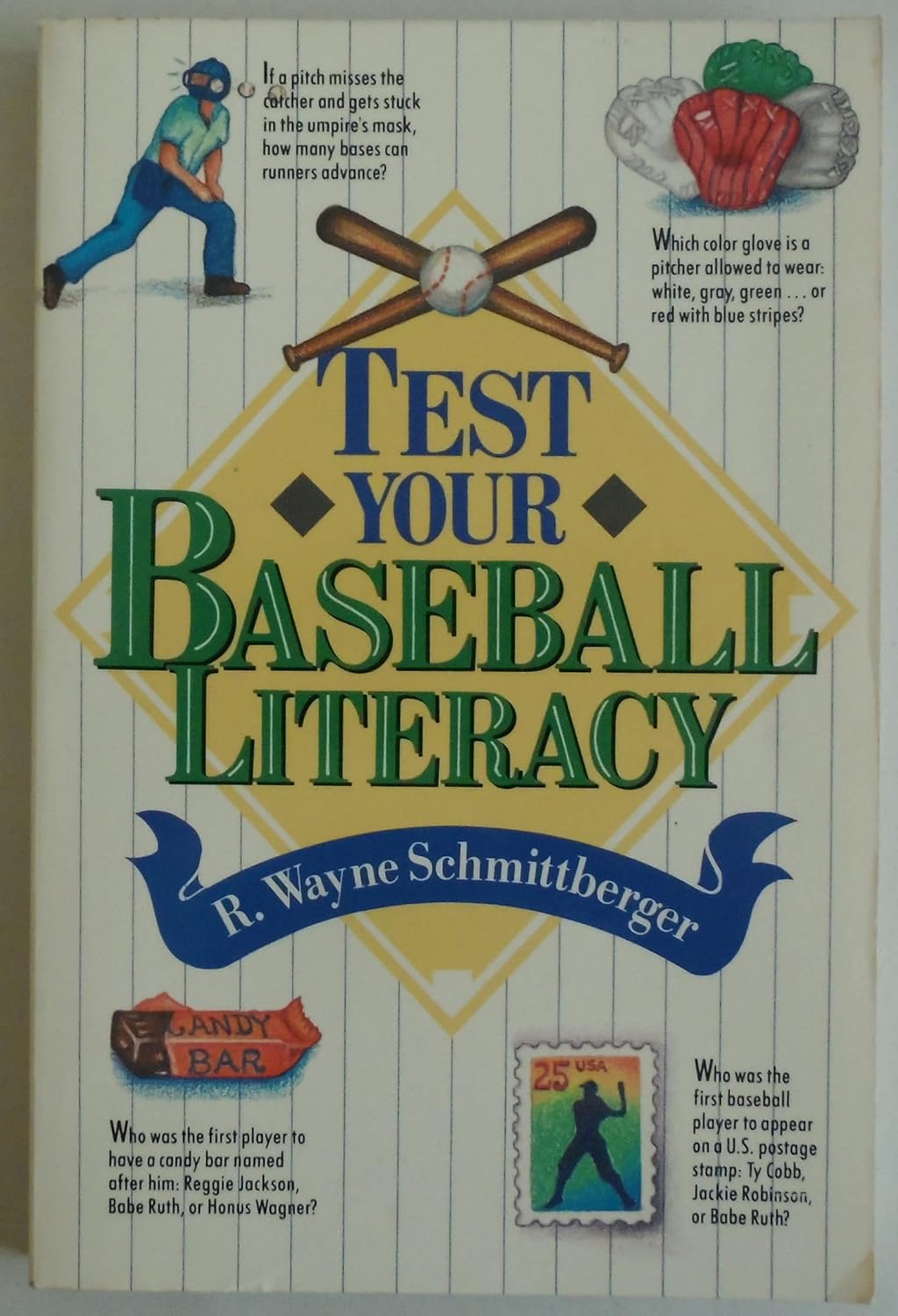 Test Your Baseball Literacy: R. Wayne Schmittberger: 9780471536222 ...