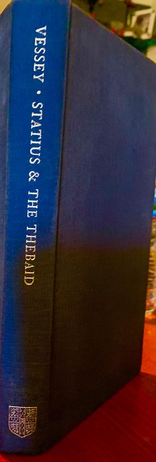 Amazon.com: Statius and the Thebaid: 9780521200523: Vessey: Books