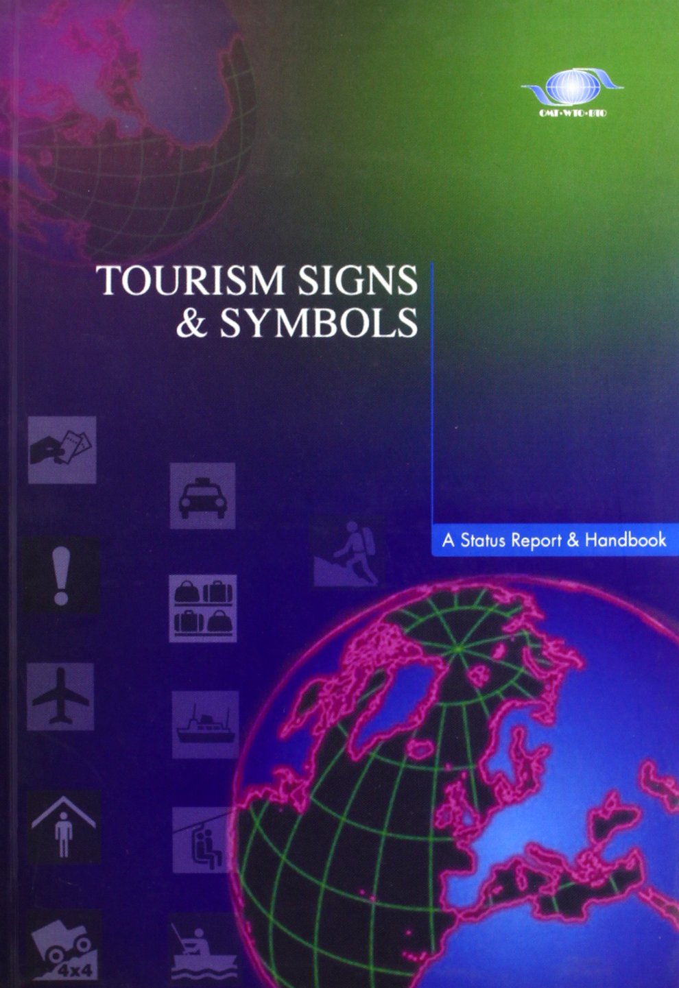 Tourism Signs & Symbols: World Tourism Organization (UNWTO), World ...
