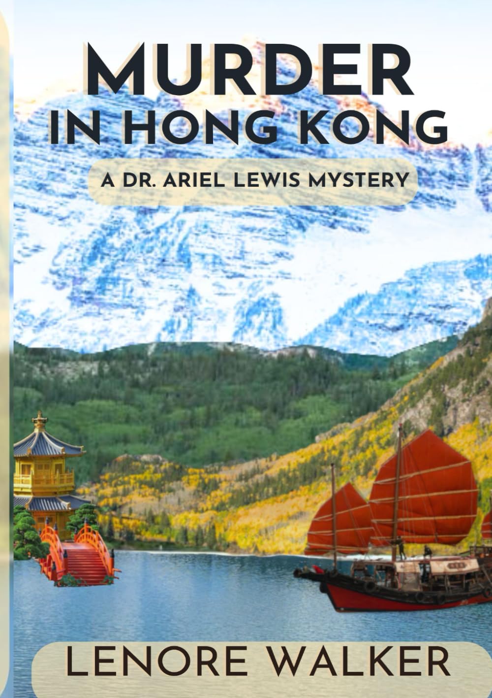 Amazon.com: Murder in Hong Kong (Dr. Ariel Lewis Mysteries ...