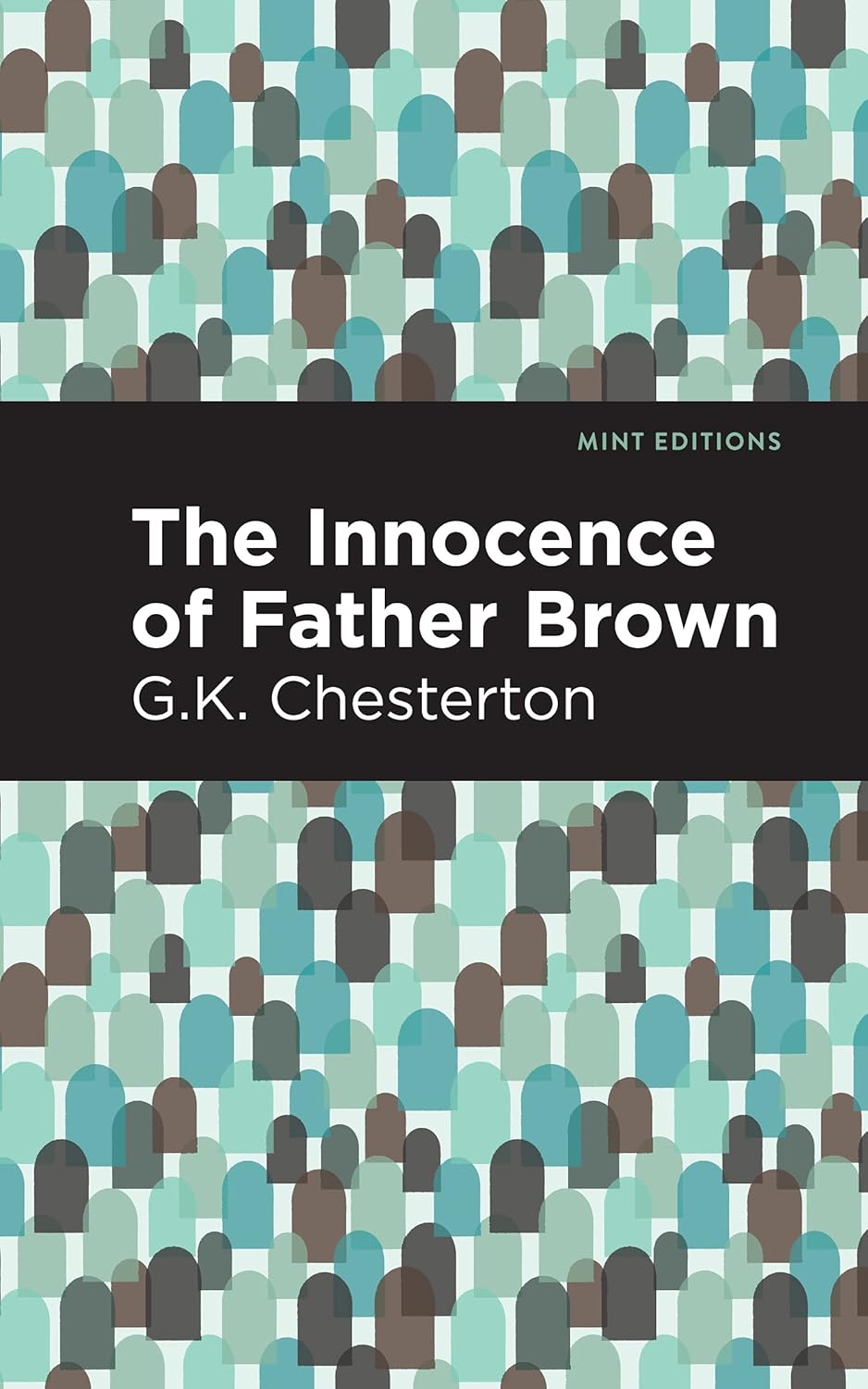 The Innocence of Father Brown (Mint Editions (Crime, Thrillers and ...