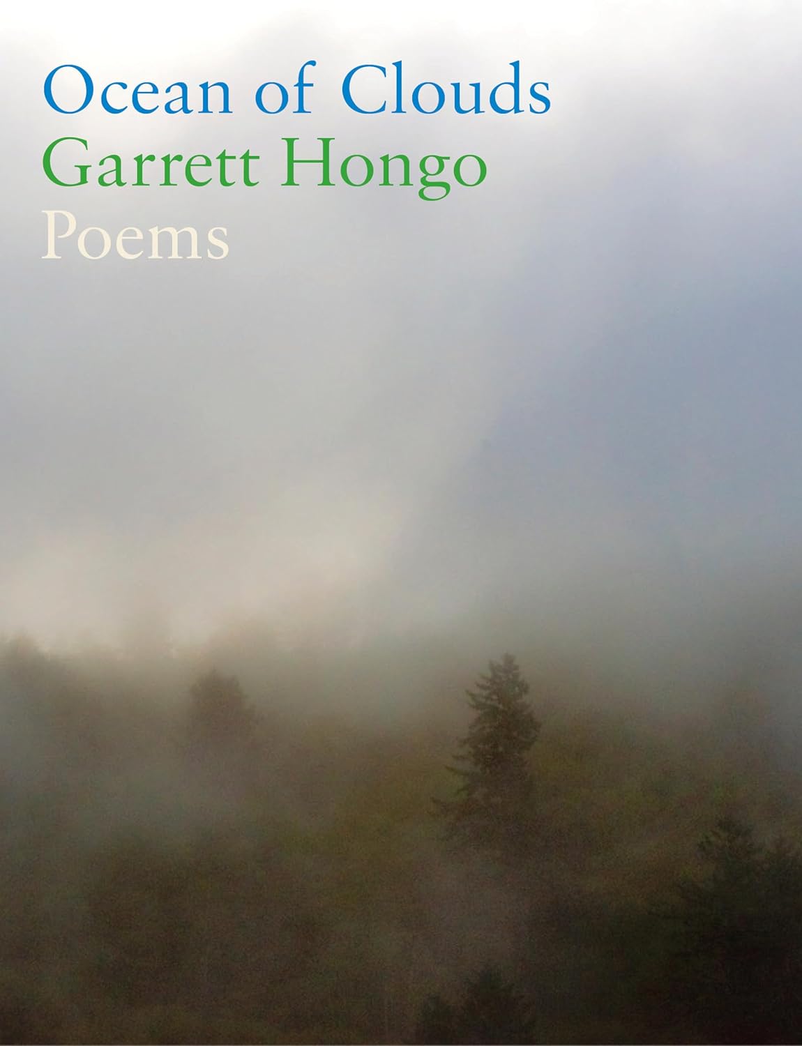 Amazon.com: Ocean of Clouds: Poems: 9780593802038: Hongo, Garrett: Books