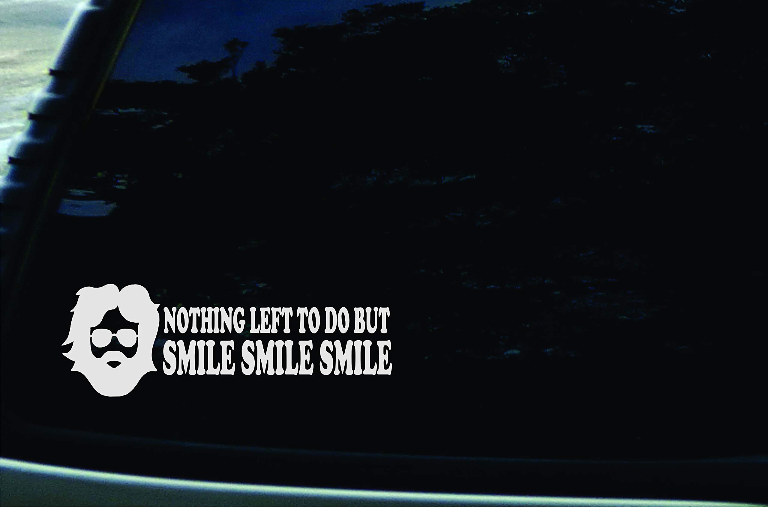 Amazon.com - 8" X 3" Nothing Left to Do But Smile Smile Smile Silver ...