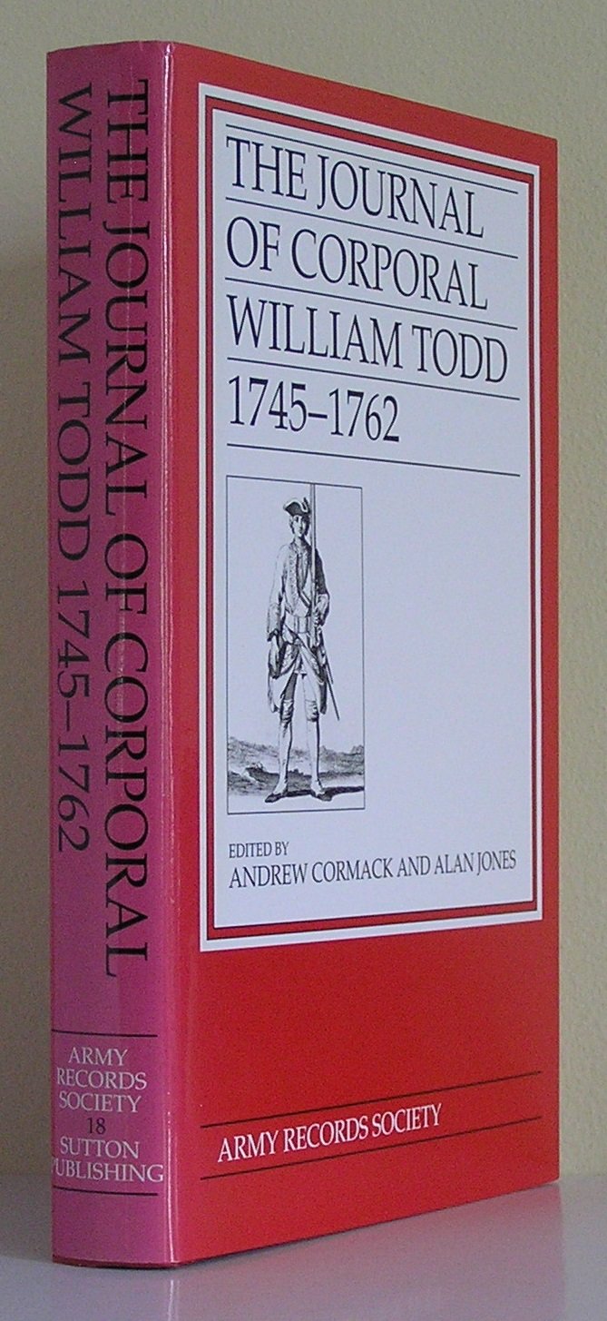 The Journal of Corporal William Todd, 1745-1762 (Publications of the ...