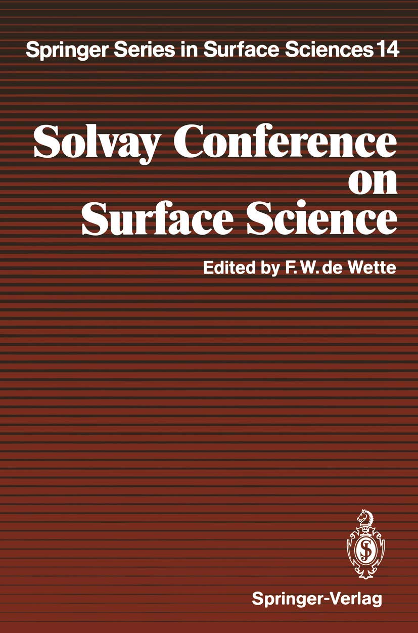 Amazon.com: Solvay Conference on Surface Science: Invited Lectures and ...