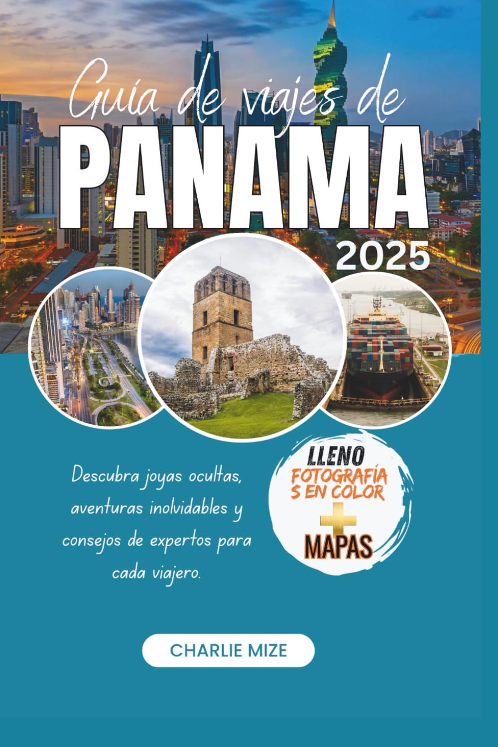 Guía de viajes de Panamá 2025: Descubra joyas ocultas, aventuras ...