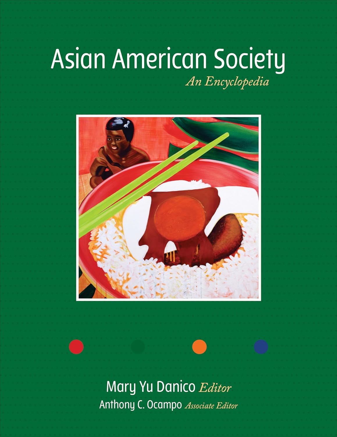 Amazon.com: Asian American Society: An Encyclopedia: 9781452281902 ...
