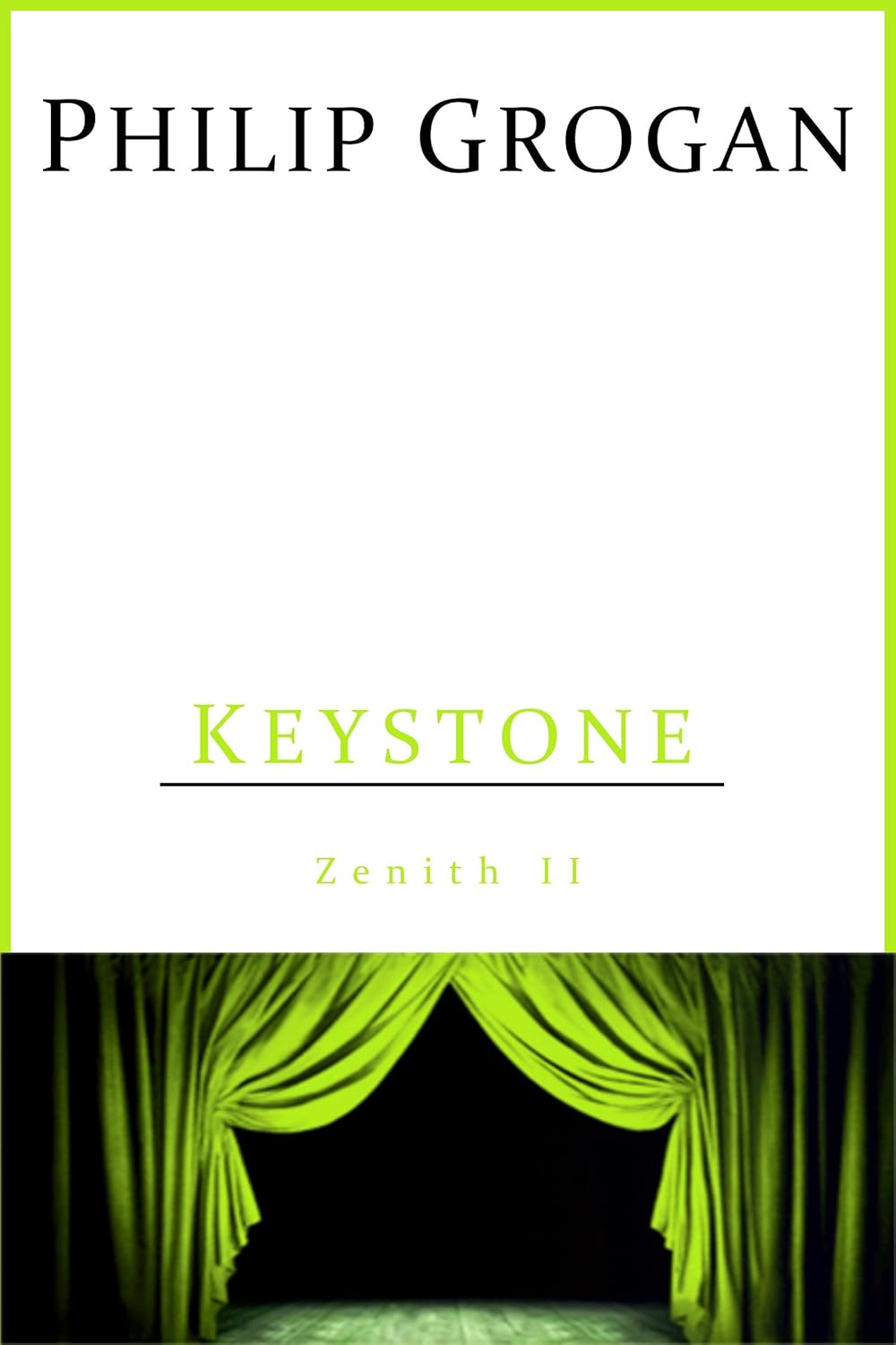 Keystone (The Zenith Trilogy Book 2) - Kindle edition by Grogan, Philip ...