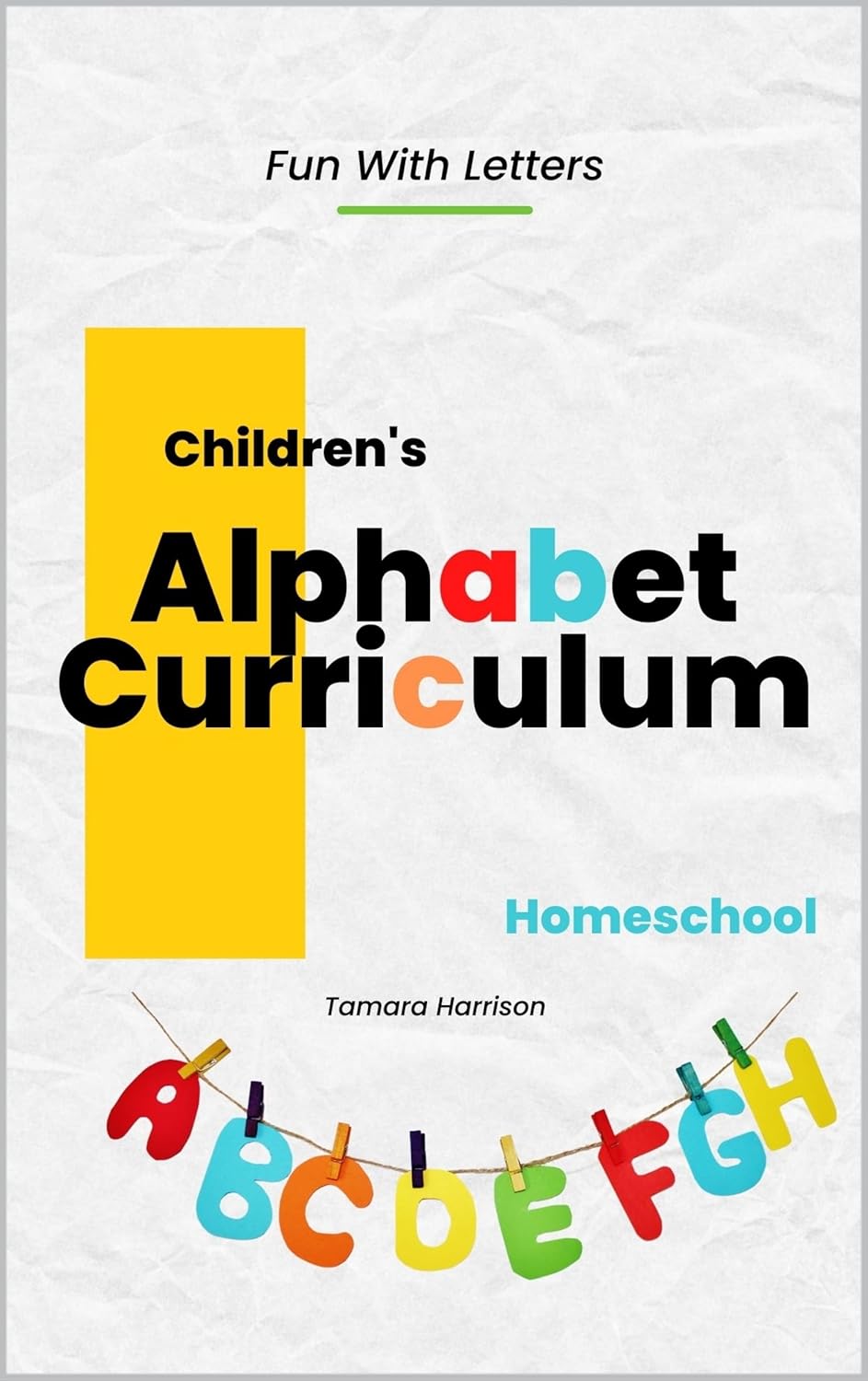 Amazon.com: Children's Alphabet Curriculum: Fun with Letters eBook ...