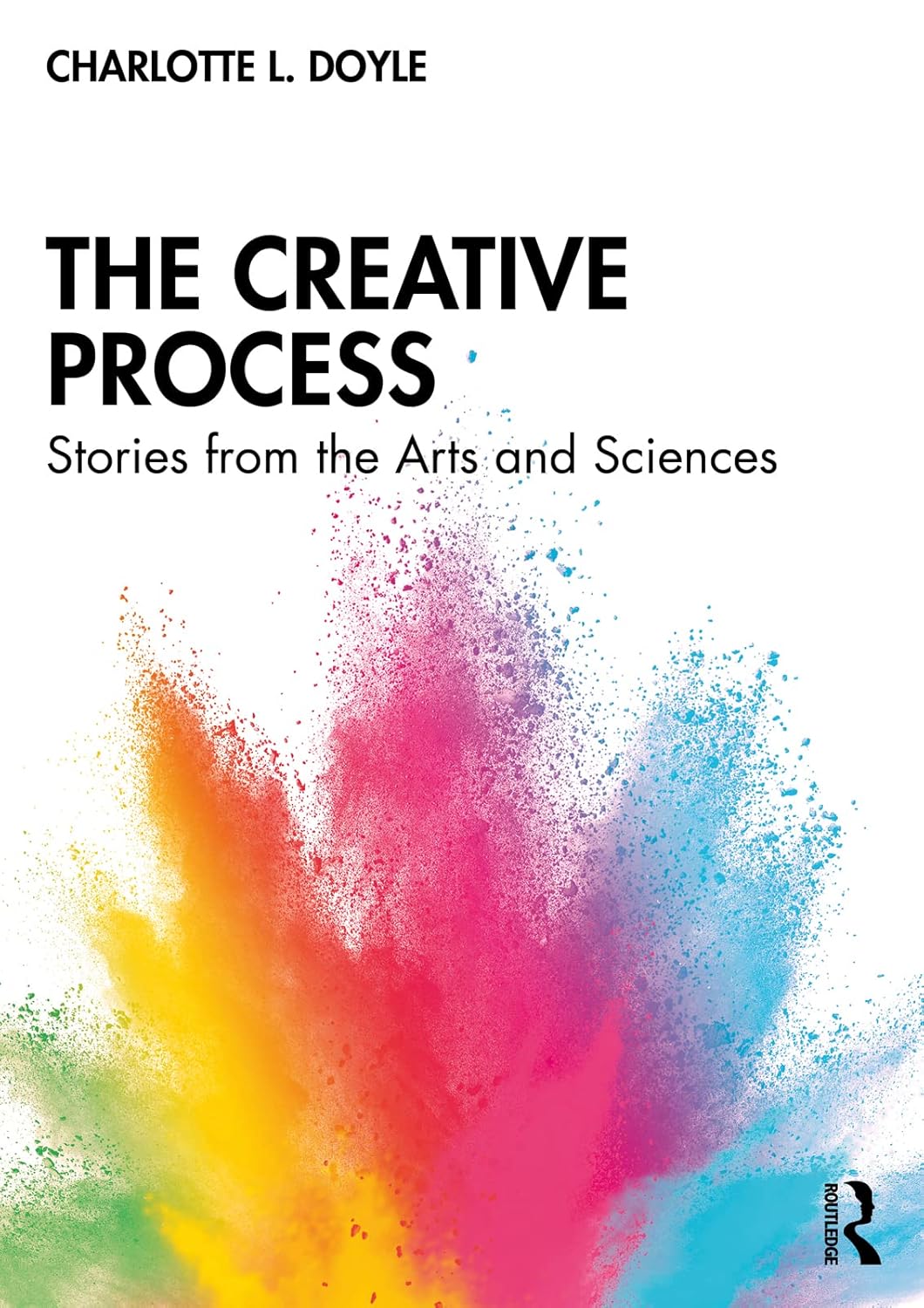 The Creative Process: Stories from the Arts and Sciences - Kindle ...