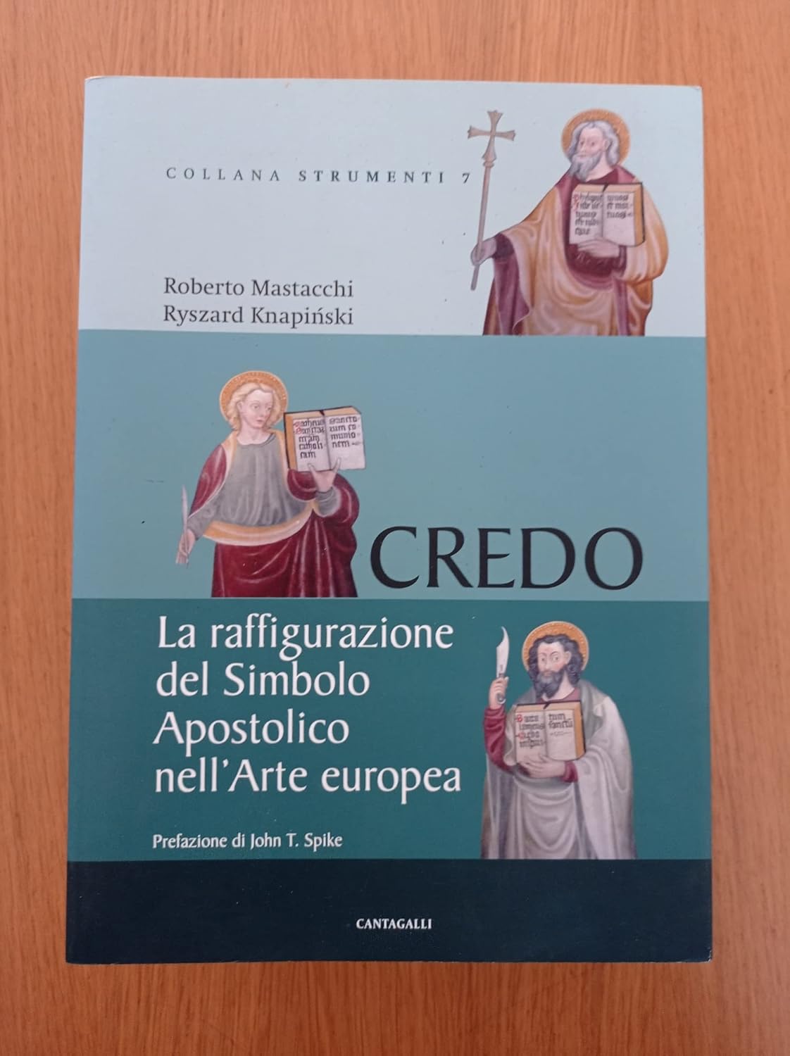 Credo. La raffigurazione del Simbolo Apostolico nell'arte europea. Ediz ...