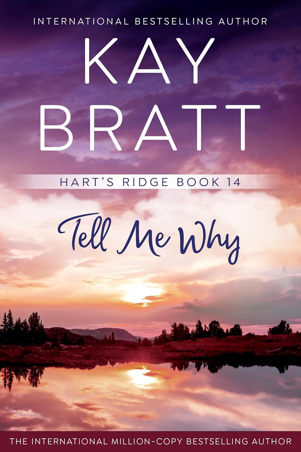 Amazon.com: Tell Me Why (Hart's Ridge Book 14) eBook : Bratt, Kay ...