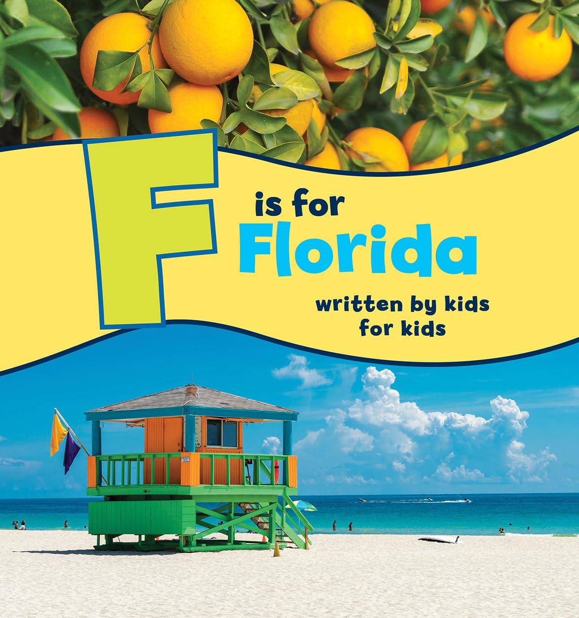 F is for Florida: Written by Kids for Kids (See-My-State Alphabet Book ...
