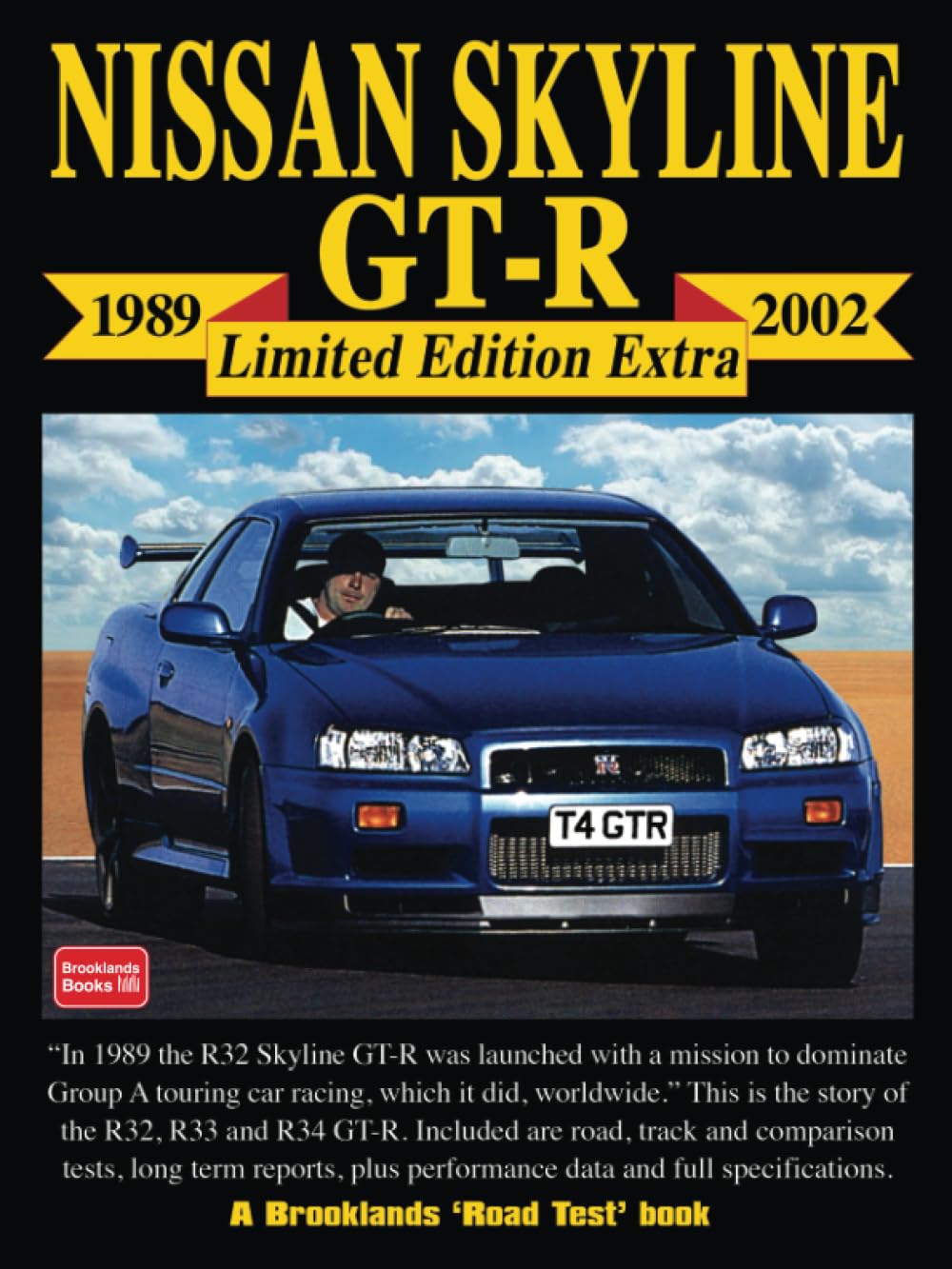 NISSAN SKYLINE GT-R LIMITED EDITION EXTRA 1989-2002: Road Test Book ...