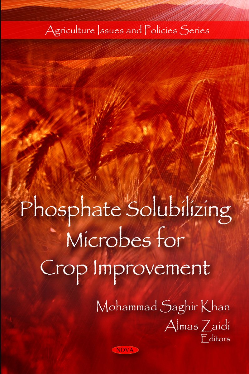 Phosphate Solubilizing Microbes for Crop Improvement (Agriculture ...