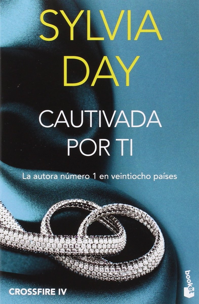 Cautivada por ti (Crossfire IV): Day, Sylvia, Torre Olid, Jesús de la ...