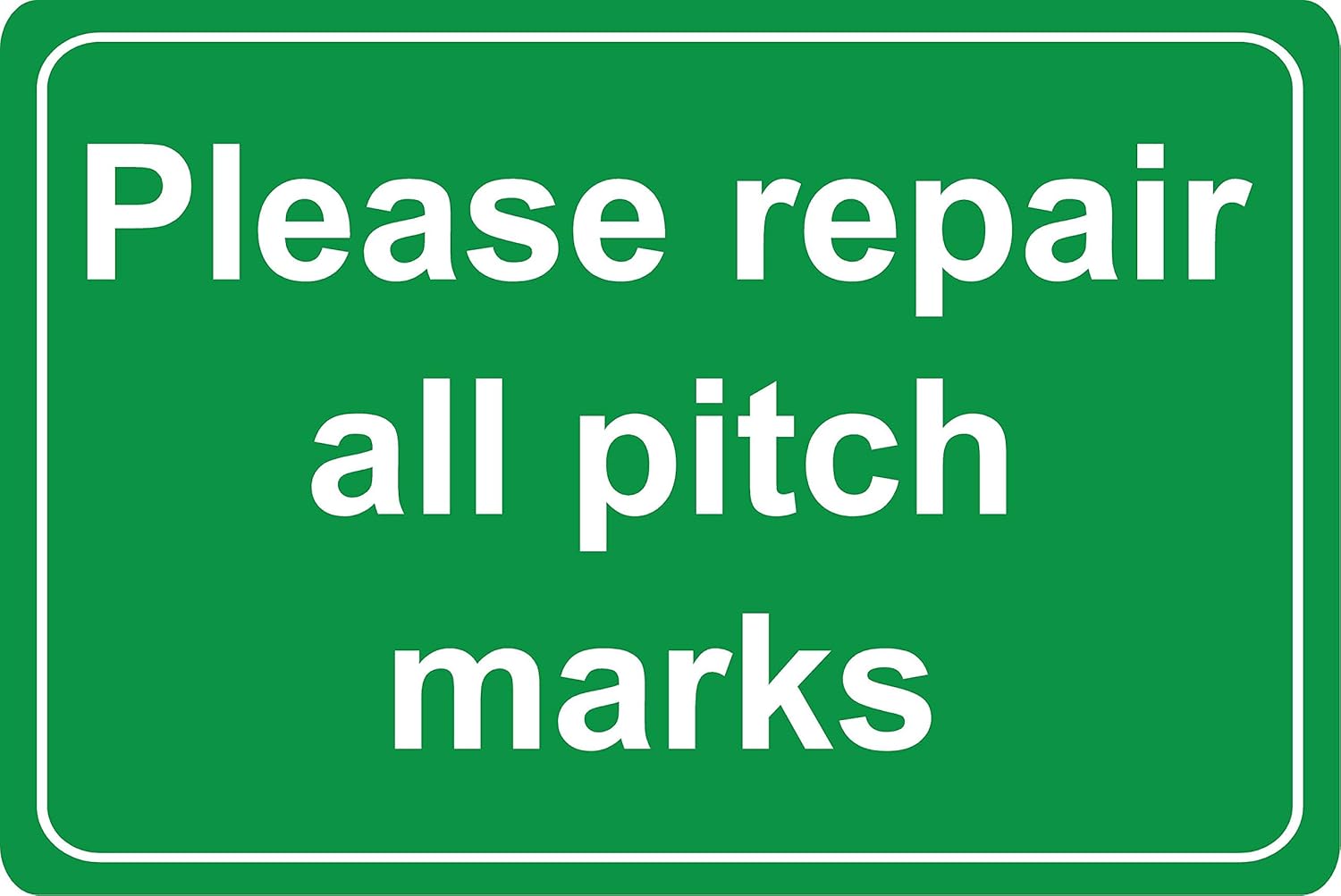 Please repair all pitch marks Golf sign - 3mm Aluminium sign 300mm x ...
