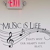 Music Is Life That's Why Our Hearts Have Beats Quotes and Sayings Wall ...