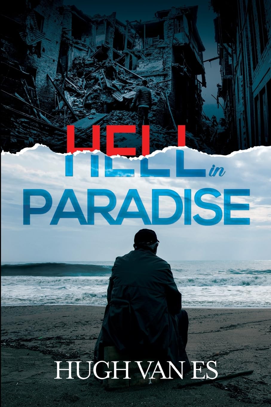 Hell in Paradise: Hugh Van Es: 9781804390801: Amazon.com: Books
