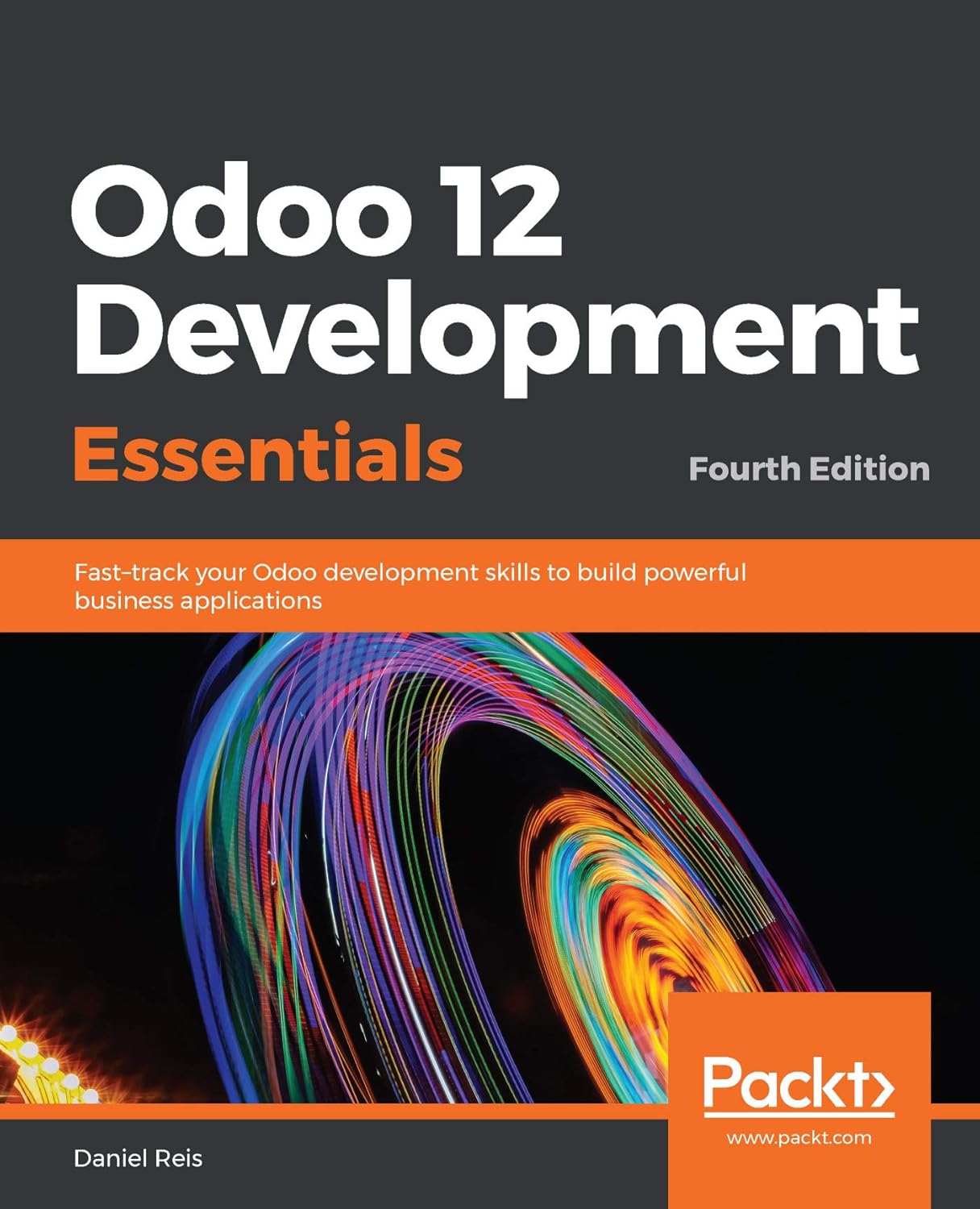 Odoo 12 Development Essentials: Fast-track your Odoo development skills ...