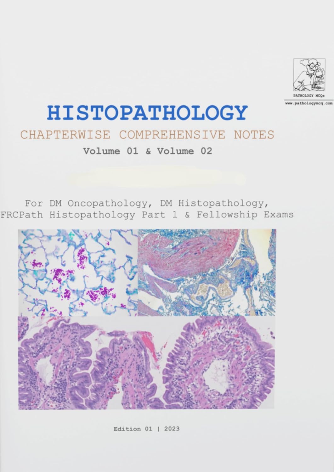 Histopathology comprehensive chapterwise notes: For FRCPath Part-1 ...