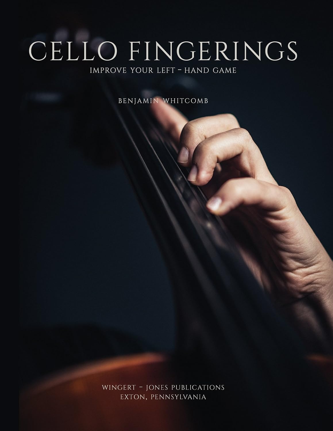 Cello Fingerings: Improve Your Left-Hand Game: Amazon.co.uk ...