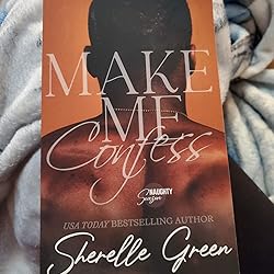 Make Me Confess: A Black Lush Quickie (Naughty Season) - Kindle edition by Green, Sherelle ...