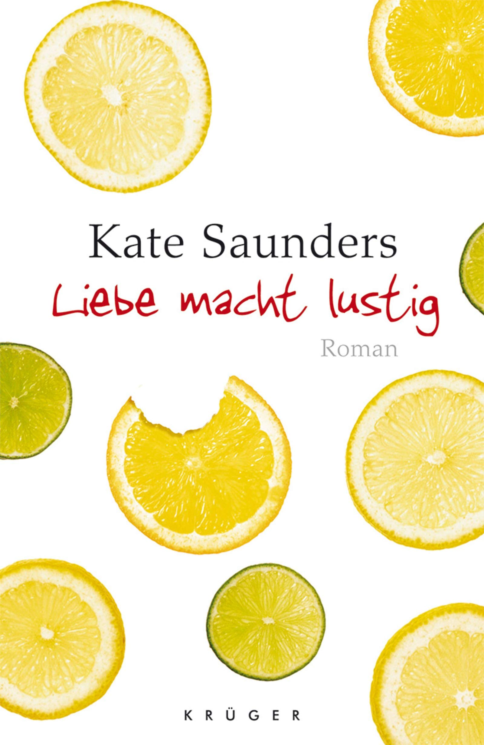 Liebe macht lustig: Roman : Saunders, Kate, Lucht, Catrin: Amazon.de ...