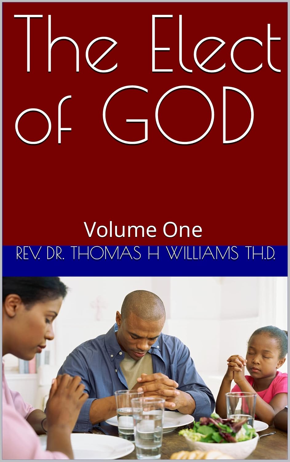 The Elect of GOD: Volume One (Election Book 1) - Kindle edition by ...