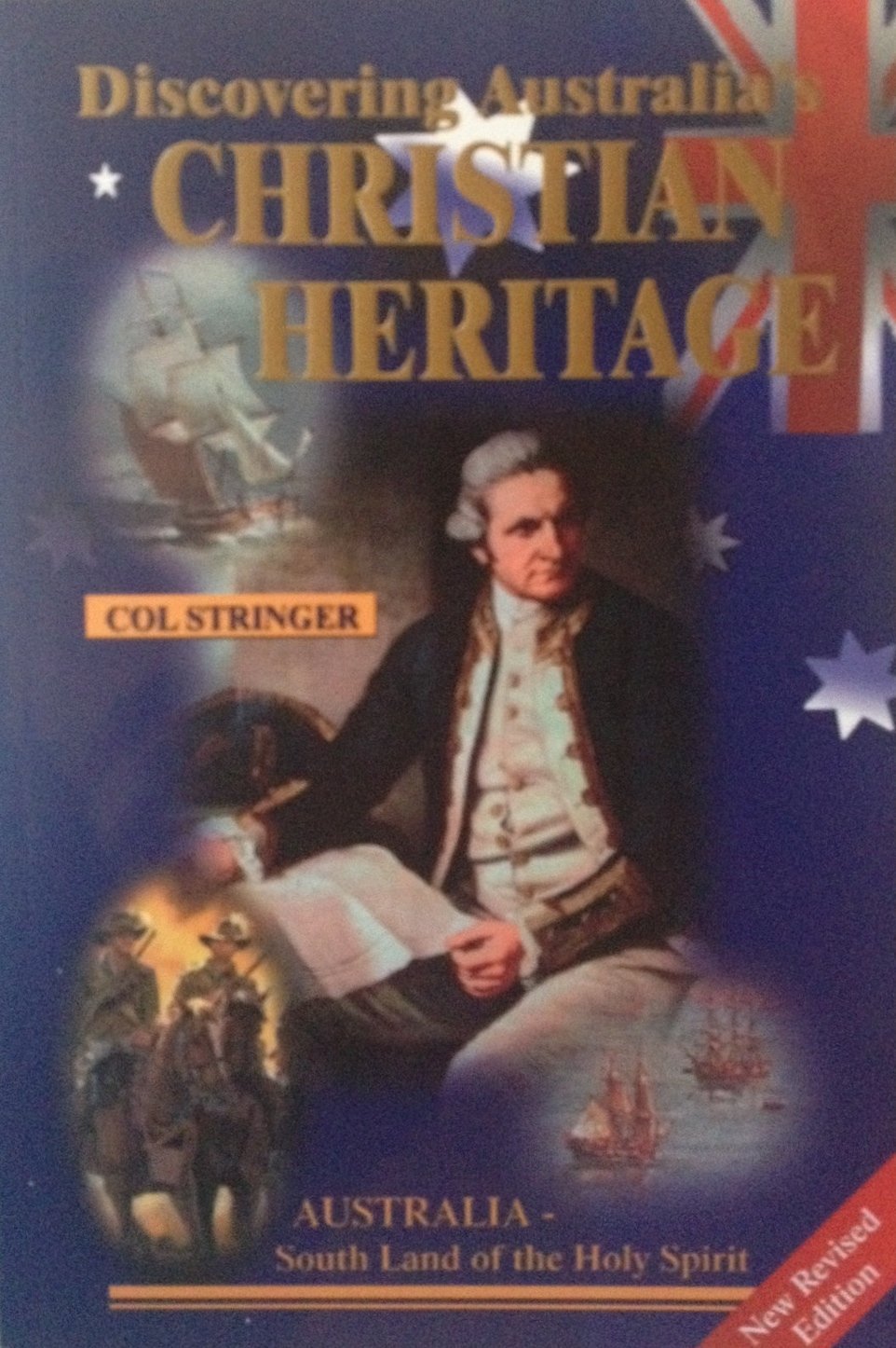 Discovering Australia's Christian Heritage: Stringer, Col ...