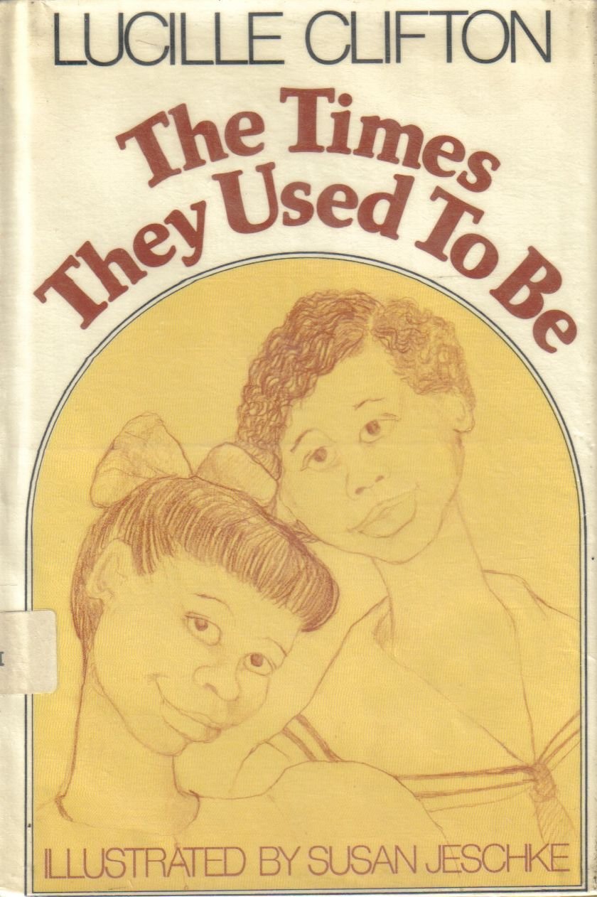 the times they used to be: Clifton, Lucille: Amazon.com: Books