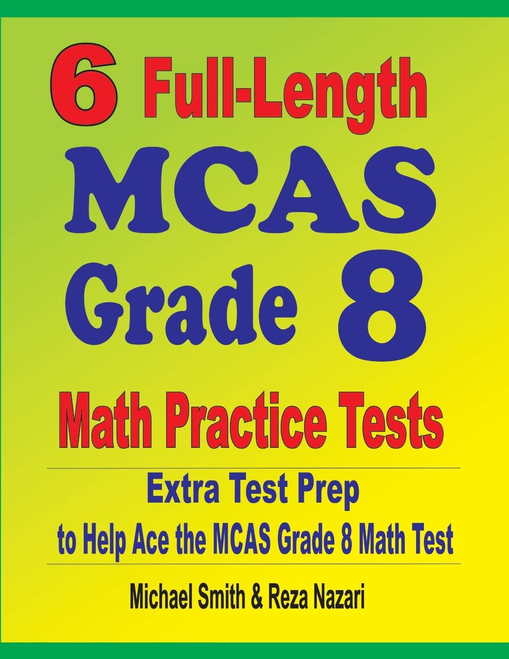 6 Full-Length MCAS Grade 8 Math Practice Tests: Extra Test Prep to Help ...