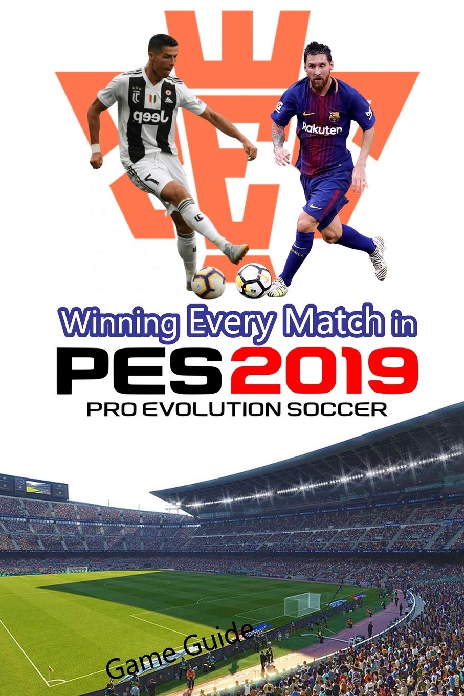 Buy Winning Every Match in PES 2019 Pro Evolution Soccer: PES Game ...