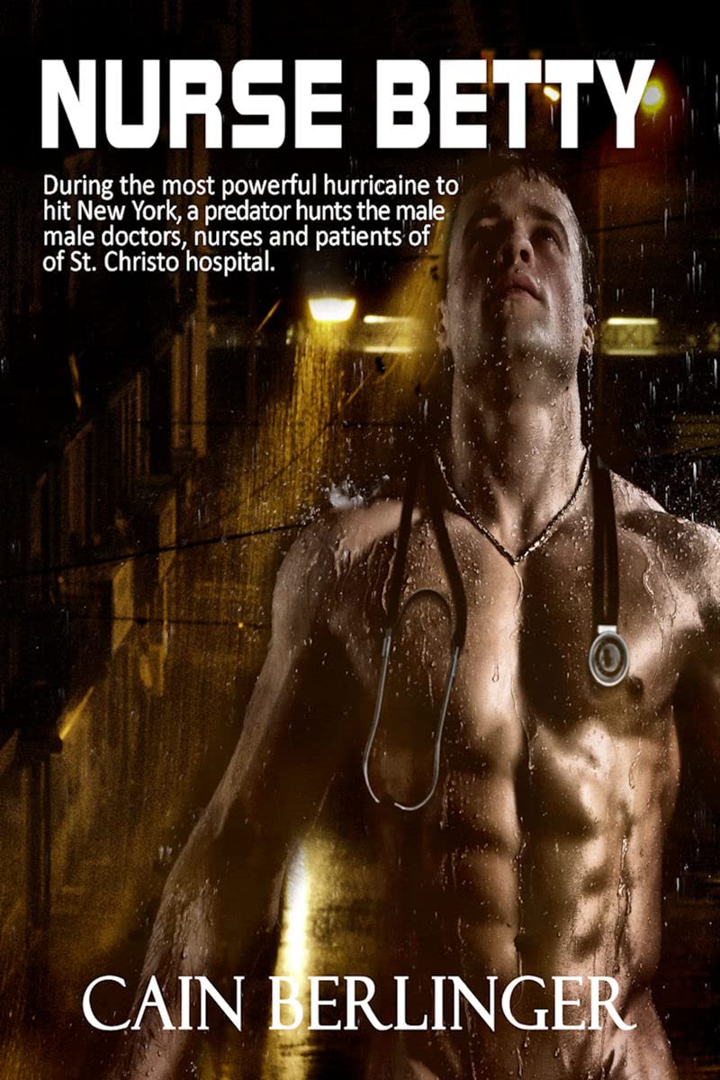 Nurse Betty - Kindle edition by Berlinger, Cain. Literature & Fiction ...