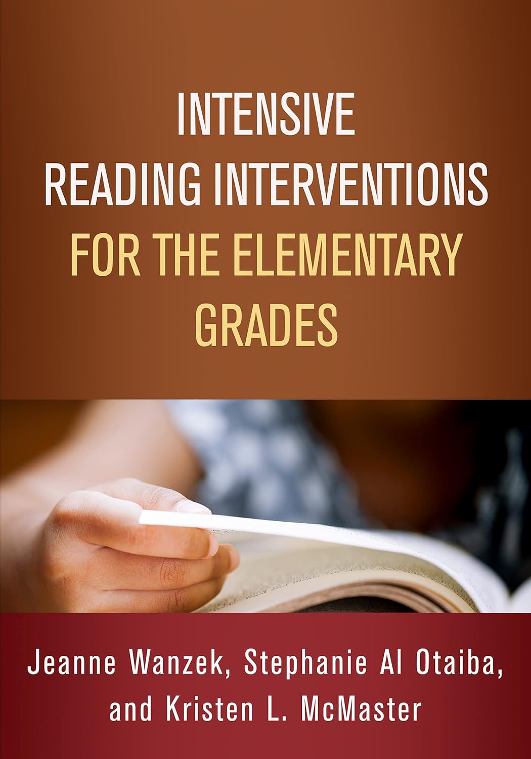 Intensive Reading Interventions for the Elementary Grades (The Guilford ...